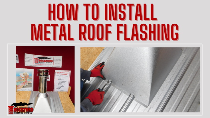 How to Install Metal Roof Flashing